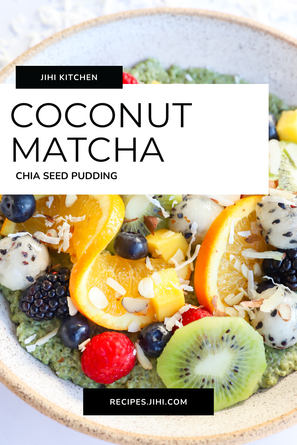 Coconut Matcha Chia Seed Pudding - Jihi Kitchen