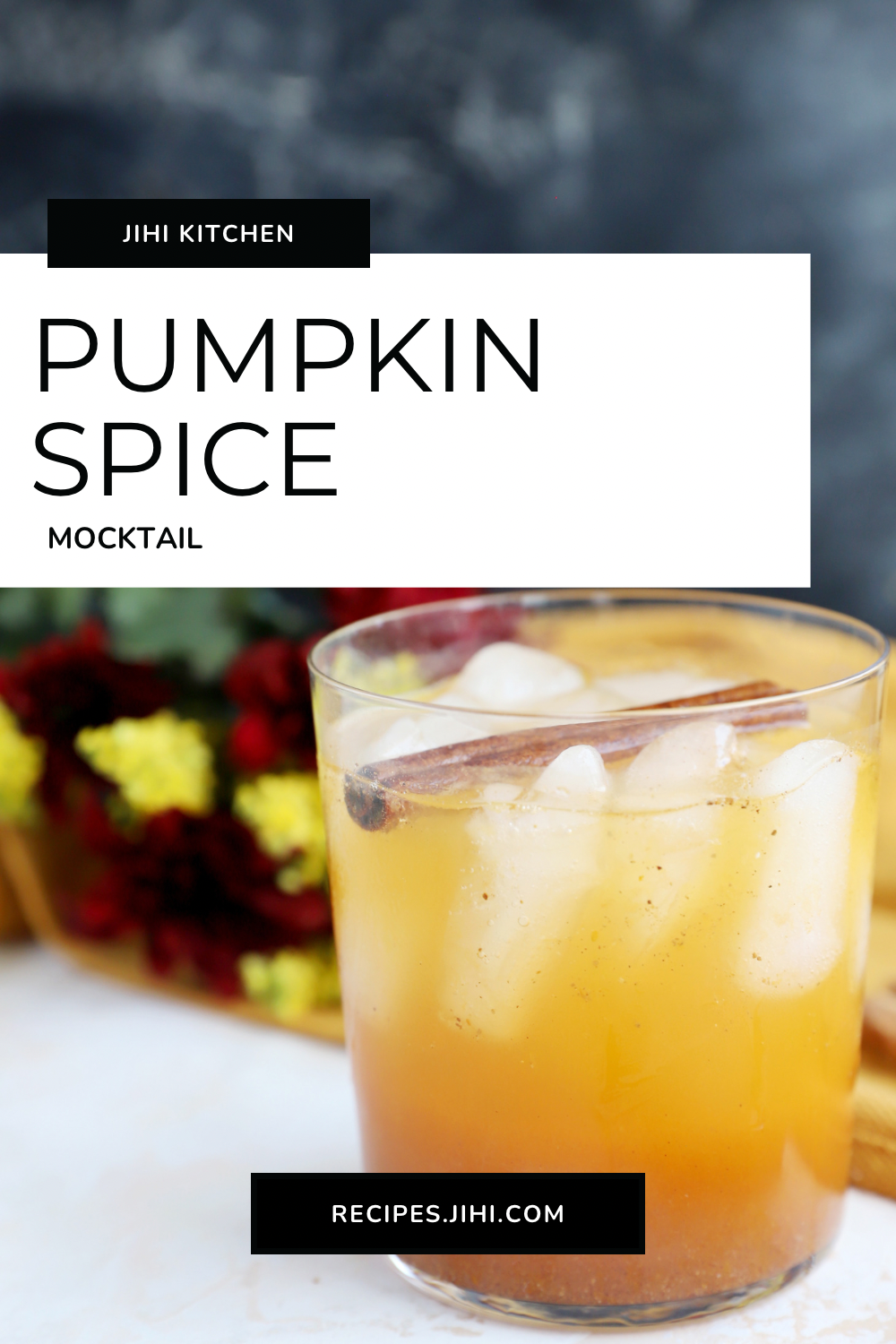 Pumpkin Spice Mocktail - Jihi Kitchen